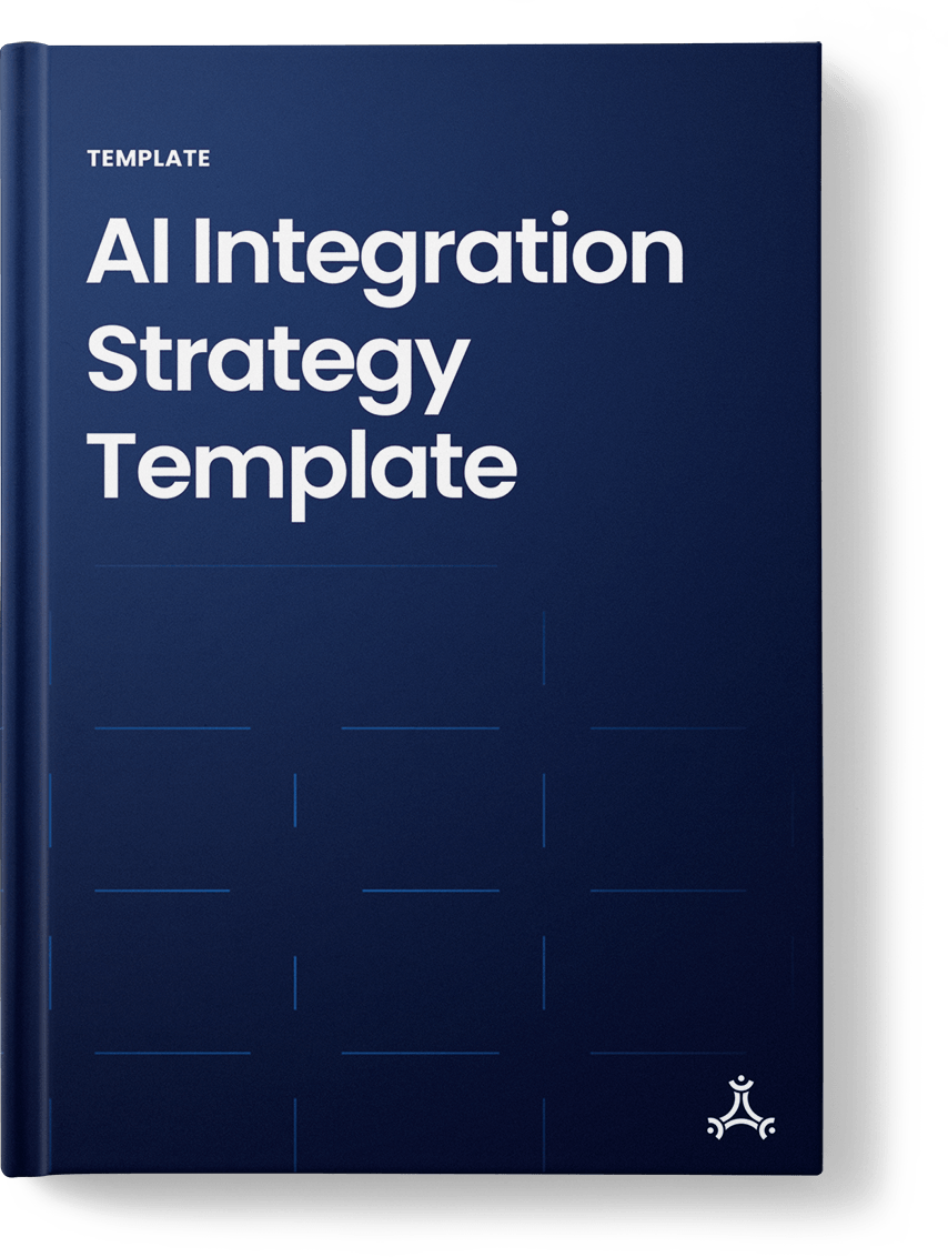Thank You for Downloading The AI Integration Strategy Template